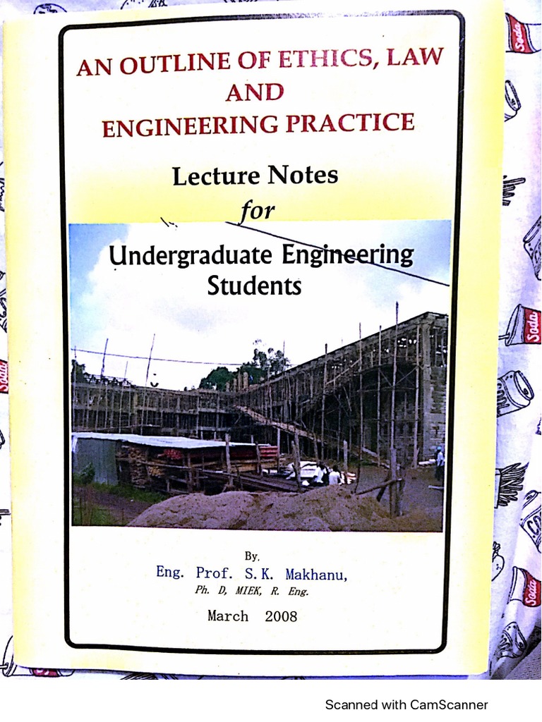 Outline of Ethics, Law and Engineering Practice by Prof Makhanu | PDF