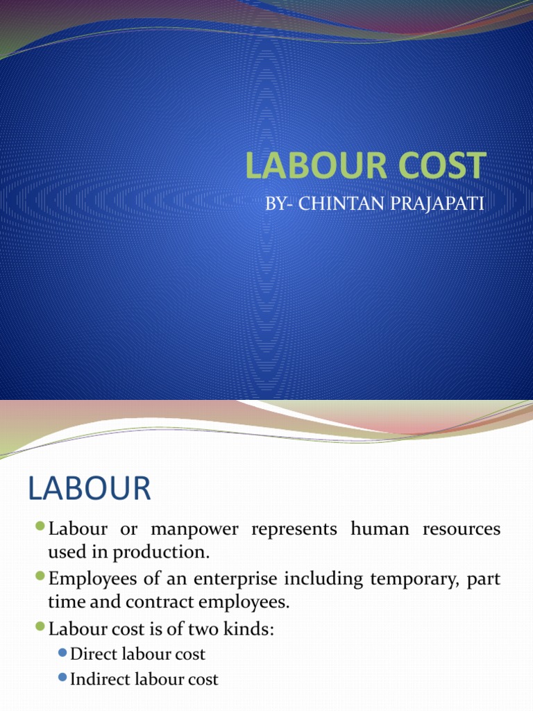 Labour Cost Guide: Direct, Indirect, Remuneration Methods | PDF