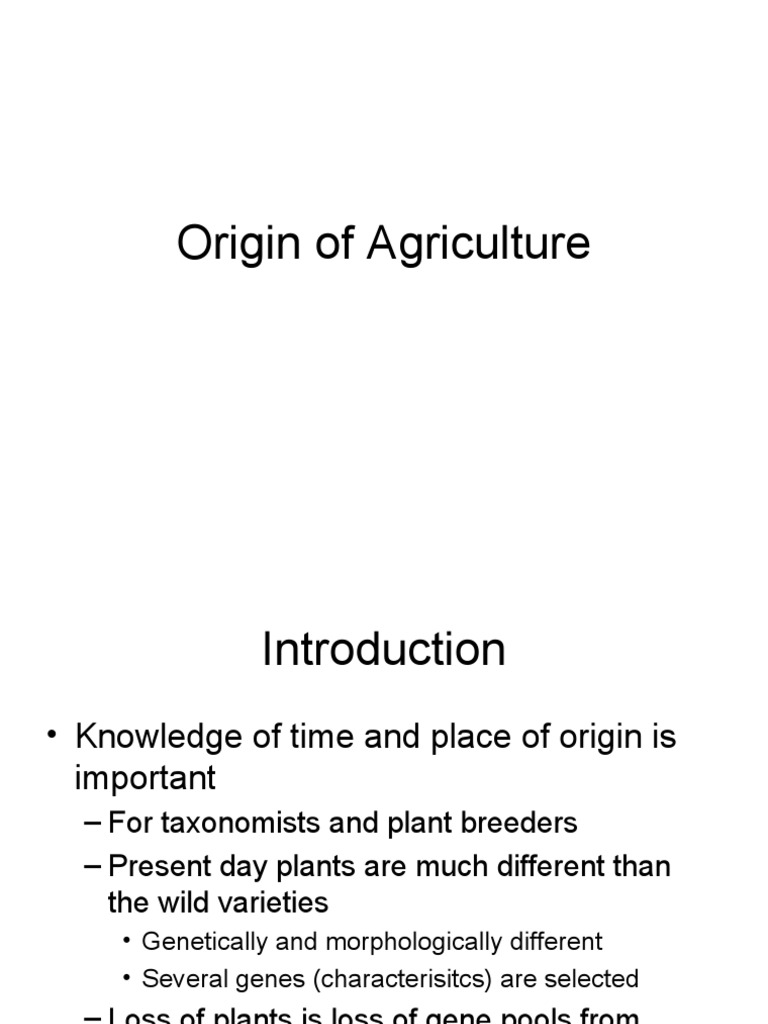 Origin of Agriculture | PDF | Agriculture | Crops
