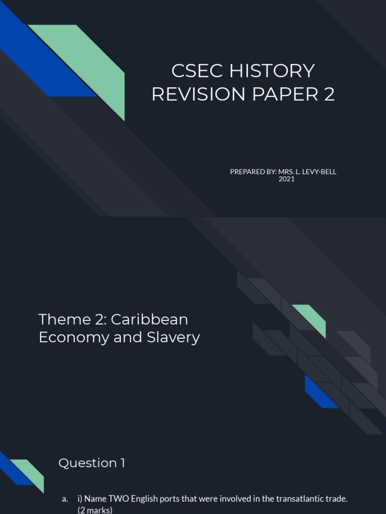CSEC History Revision Paper 2 | PDF | Atlantic Slave Trade | Slavery