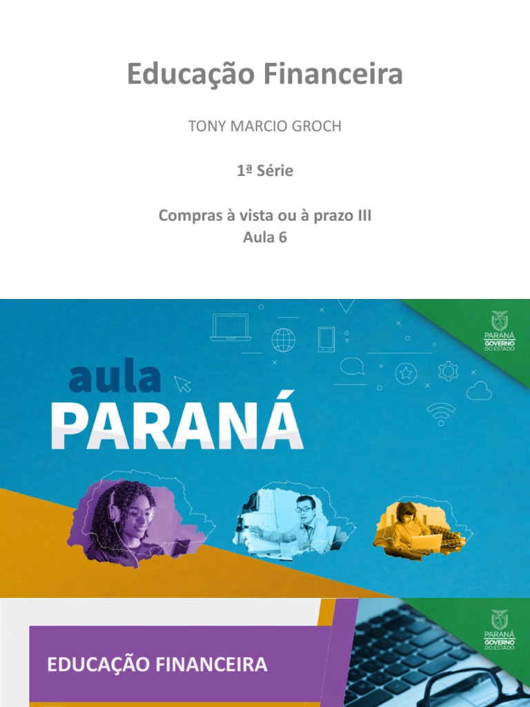 EM EducFinanc 1 Série Aula06 Slides | PDF