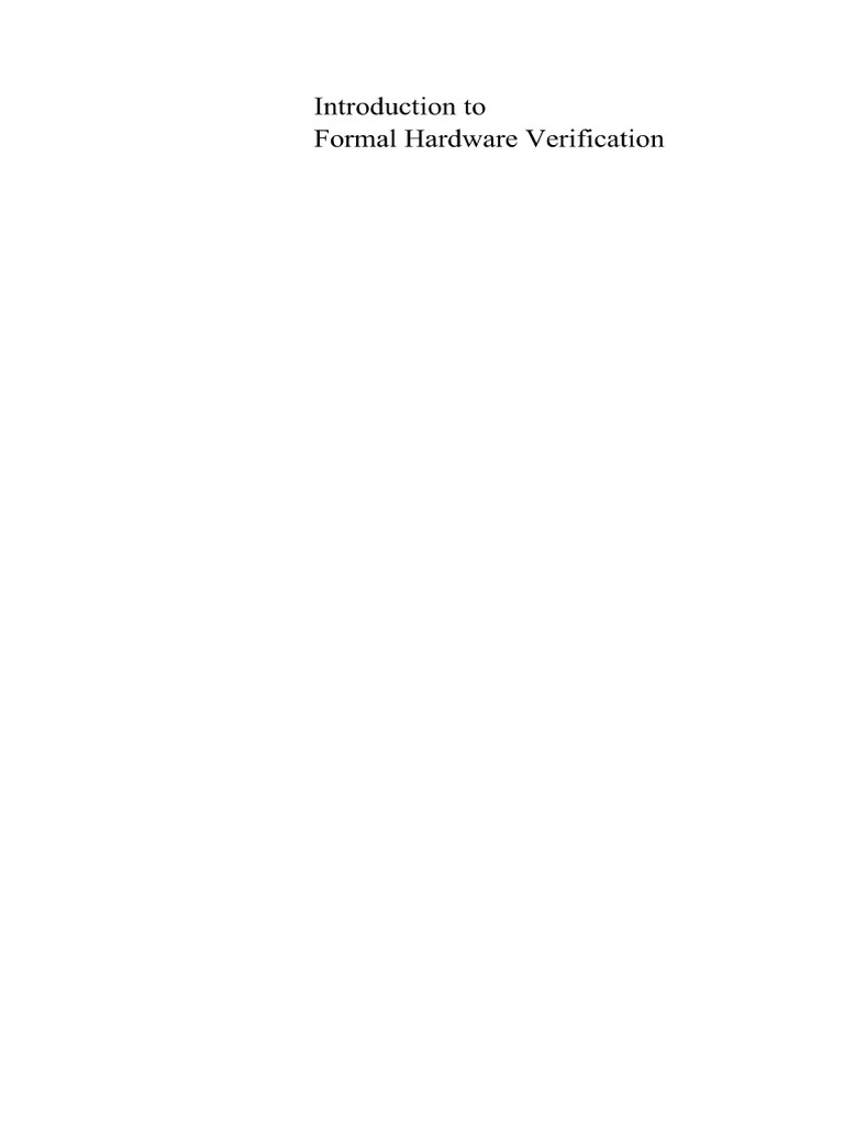 Introduction To Formal Hardware Verification-Springer-Verlag Berlin Heidelberg (1999) | PDF ...