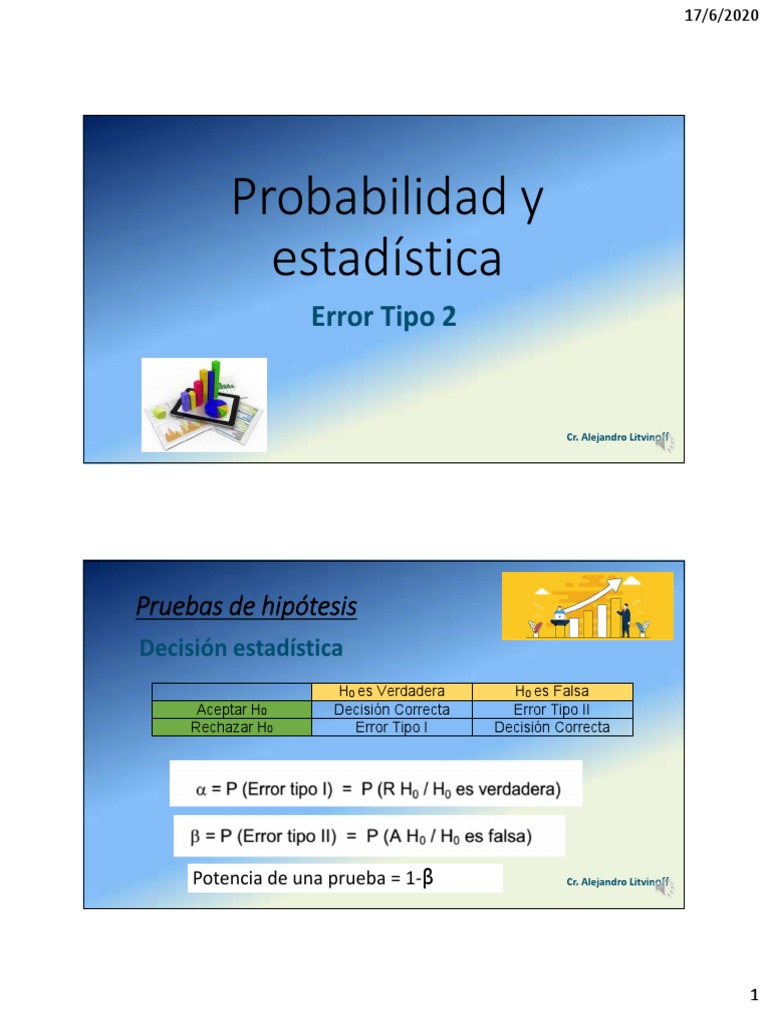 6.2 Error Tipo II | PDF | Errores tipo I y tipo Ii | Prueba de ...