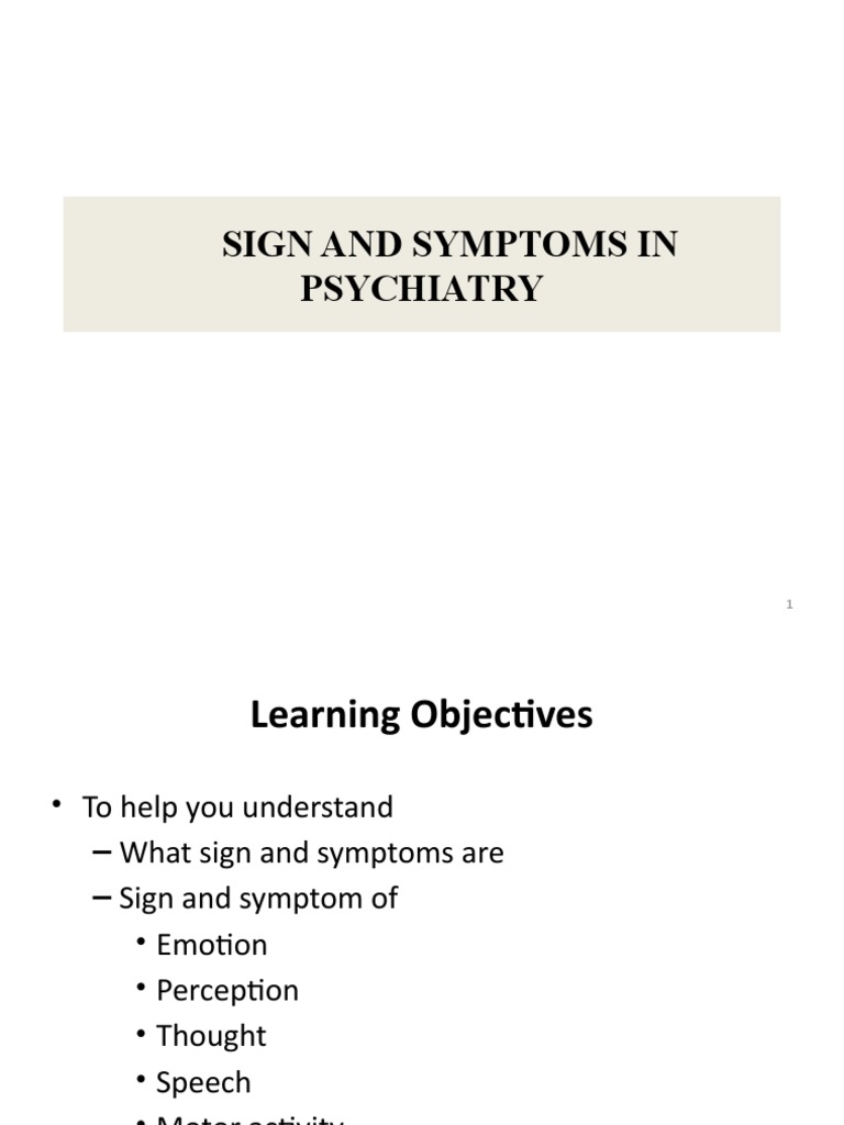 D Sign and Symptoms in Psychiatry | PDF | Hallucination | Delusion