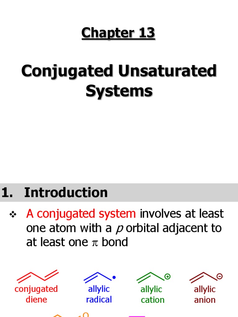 Chapter 13 Conjugated Unsaturated Systems | PDF | Carbon Compounds ...