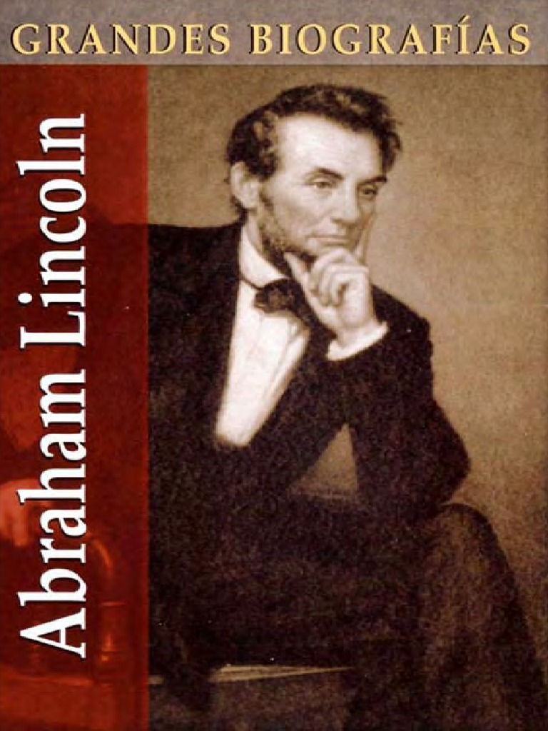 Abraham Lincoln, Grandes Biografías - Edimat Libros S.A | Descargar ...