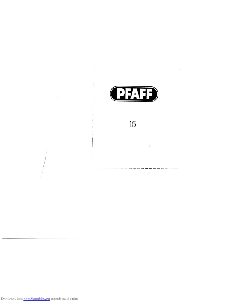 Pfaff 16 | PDF | Sewing Machine | Manufactured Goods
