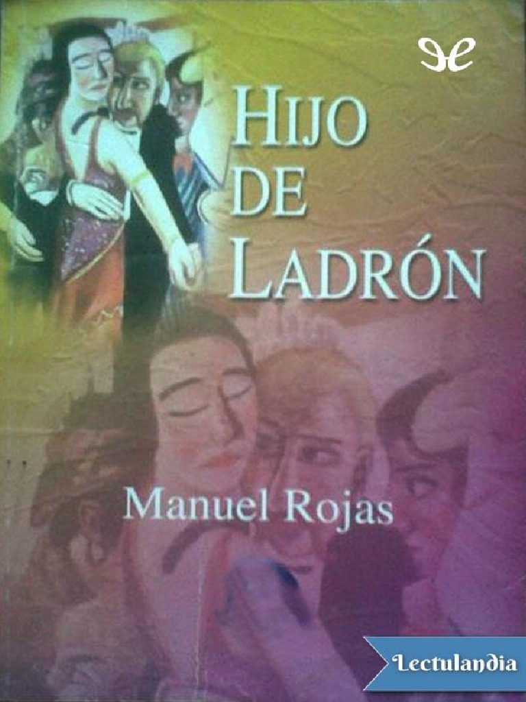 Hijo de Ladron Manuel Rojas | PDF