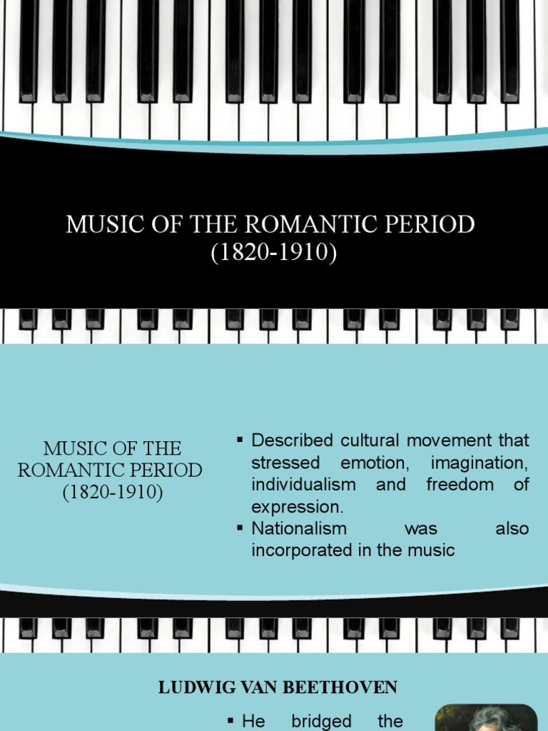 Romantic Period | PDF | Romantic Music | Frédéric Chopin