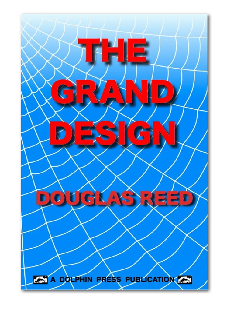 Reed Douglas The Grand Design of The 20th Century | PDF
