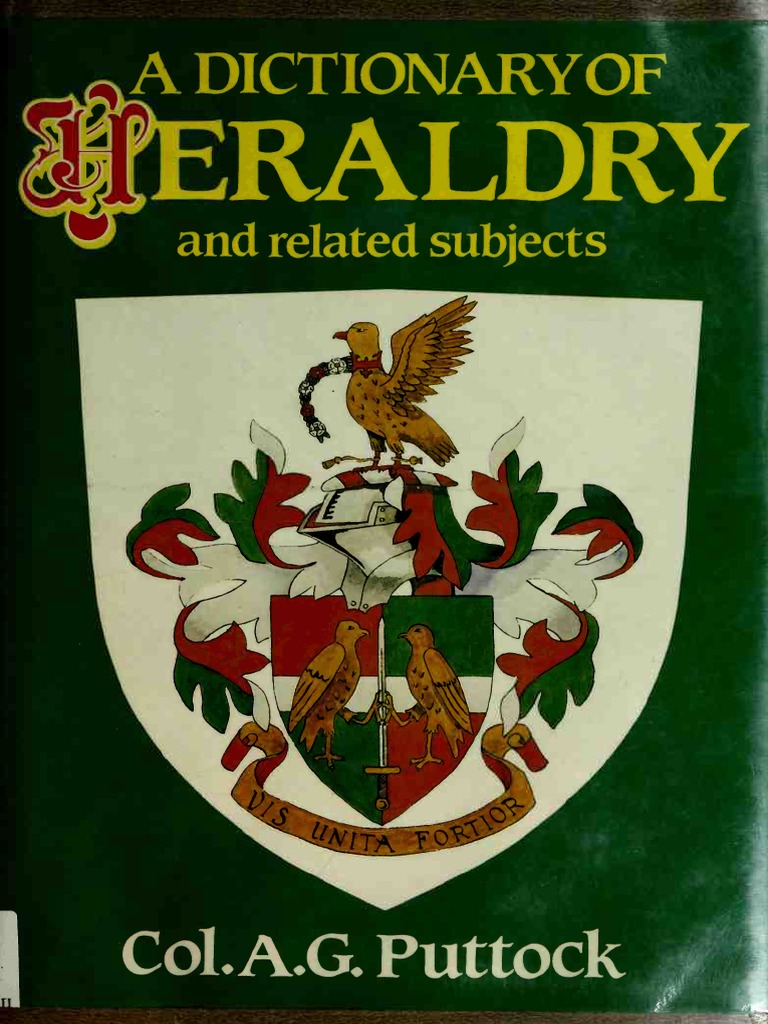 A Dictionary of Heraldry and Related Subjects (History Arts Society ...