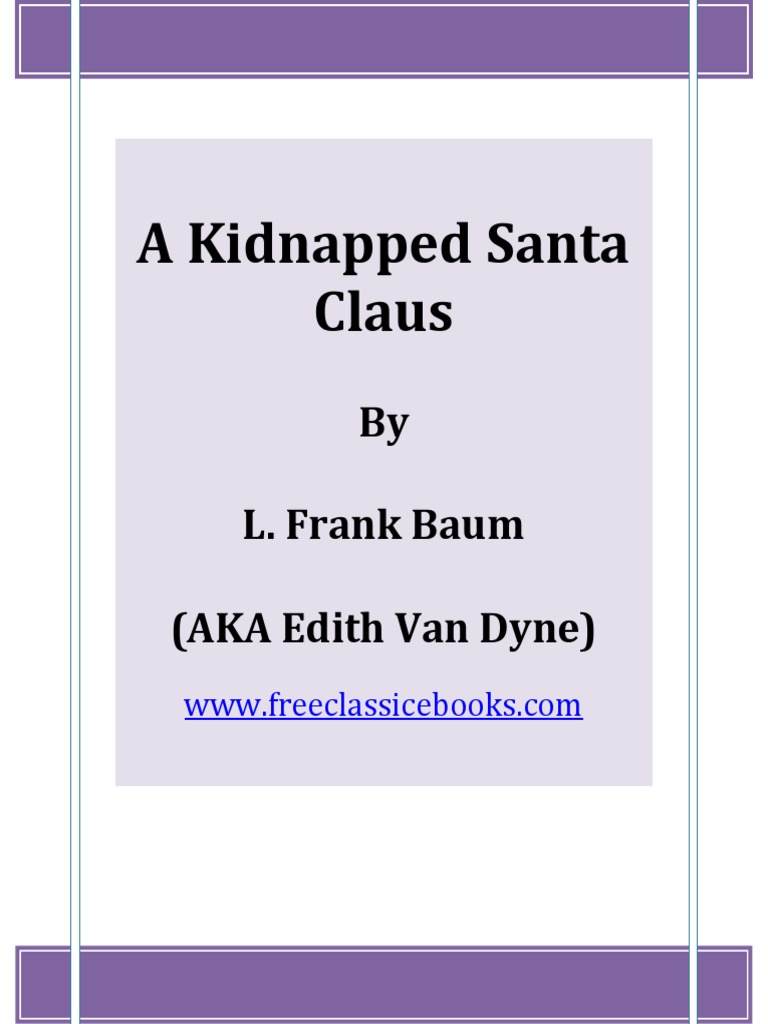 A Kidnapped Santa Claus | PDF | Santa Claus