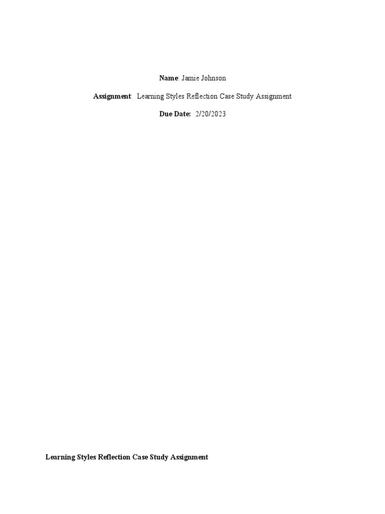 Learning Styles Reflection Case Study Assignment | Download Free PDF ...