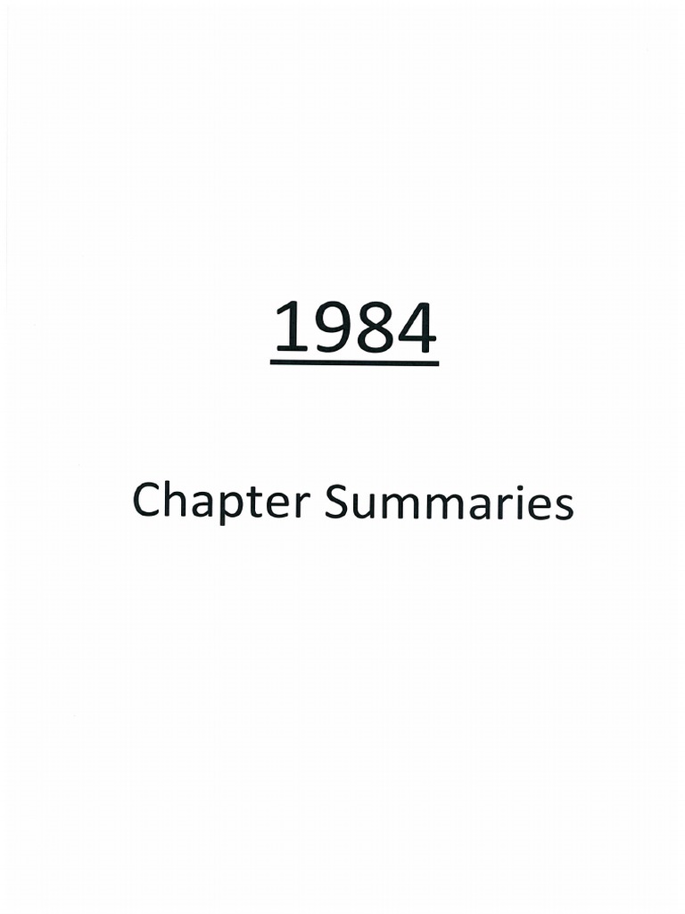 1984 Chapter Summaries 2018 | PDF