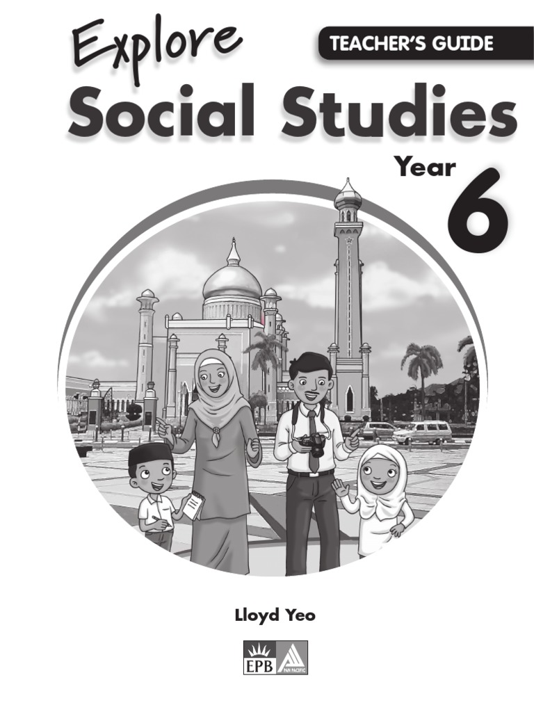 Teacher - S Guide Social Studies Year 6 | PDF | Communication