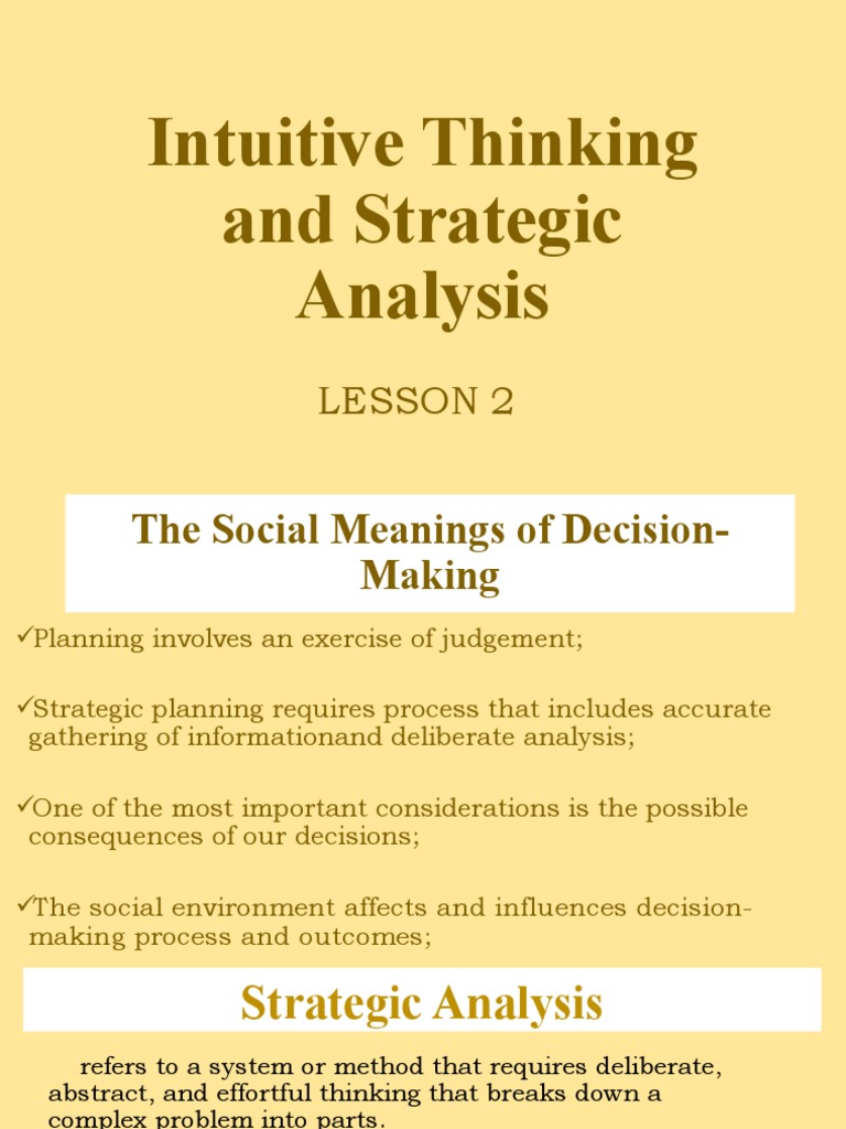 WK 4 Intuitive Thinking and Strategic Analysis | PDF | Intuition | Thought