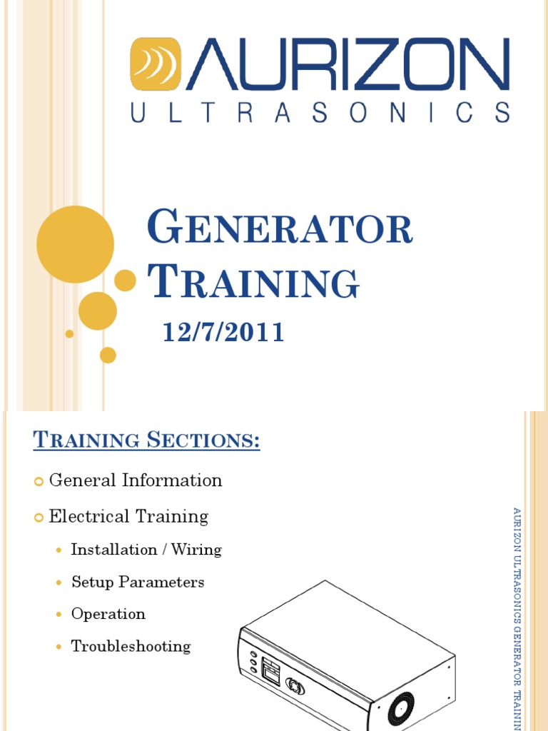 Aurizon Ultrasonics Generator Training: An Overview of Installation ...