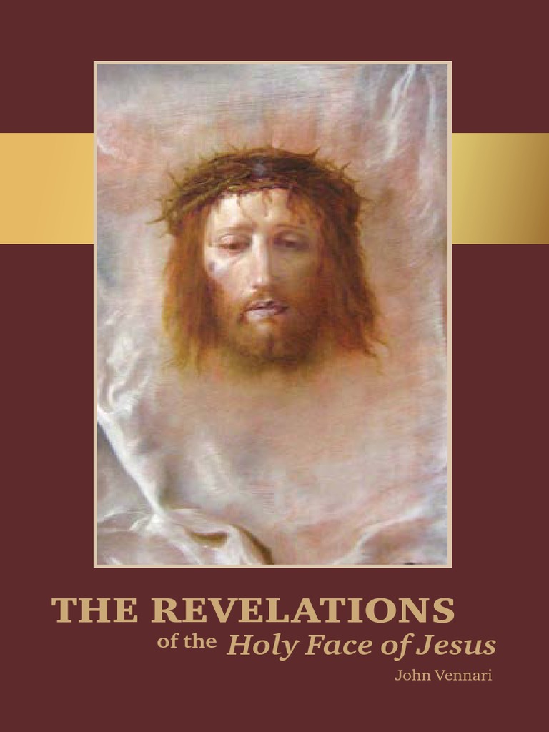 BT041 Revelations of The Holy Face of Jesus | Download Free PDF | Jesus | Religious Belief And ...