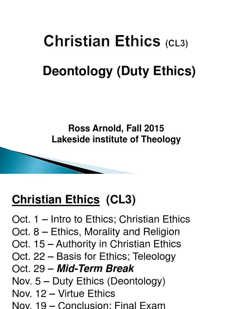 15 11 05 CL3 Deontology Duty Ethics | PDF | Natural Law | Christian Ethics