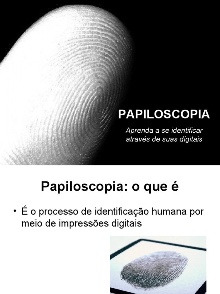 PAPILOSCOPIA - Aula 02 - 30 de Agosto | PDF | Impressão digital