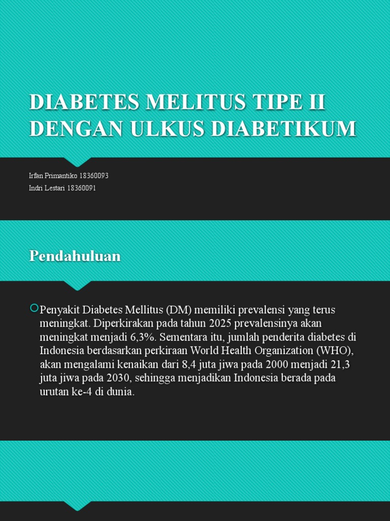 Diabetes Melitus Tipe Ii Dengan Ulkus Diabetikum: Irfan Primantiko ...