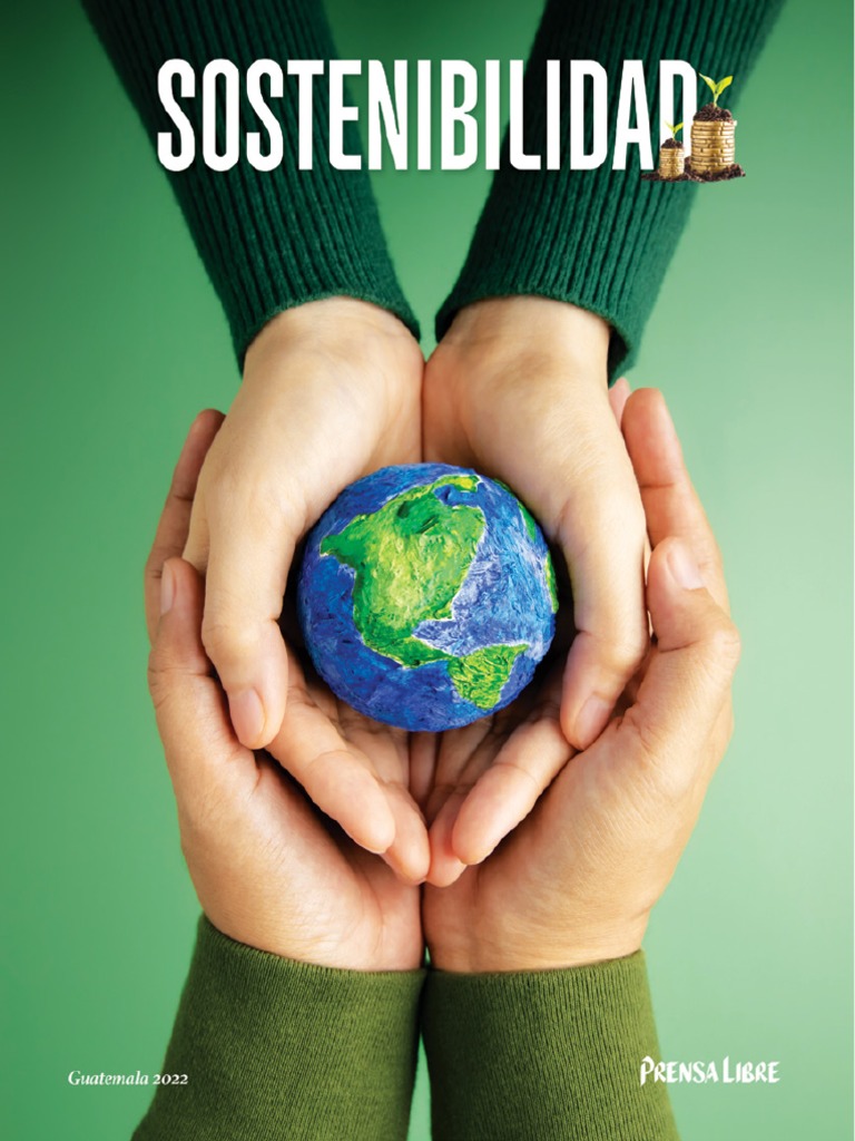 Revista Sostenibilidad Prensa Libre | PDF | Sustentabilidad ...