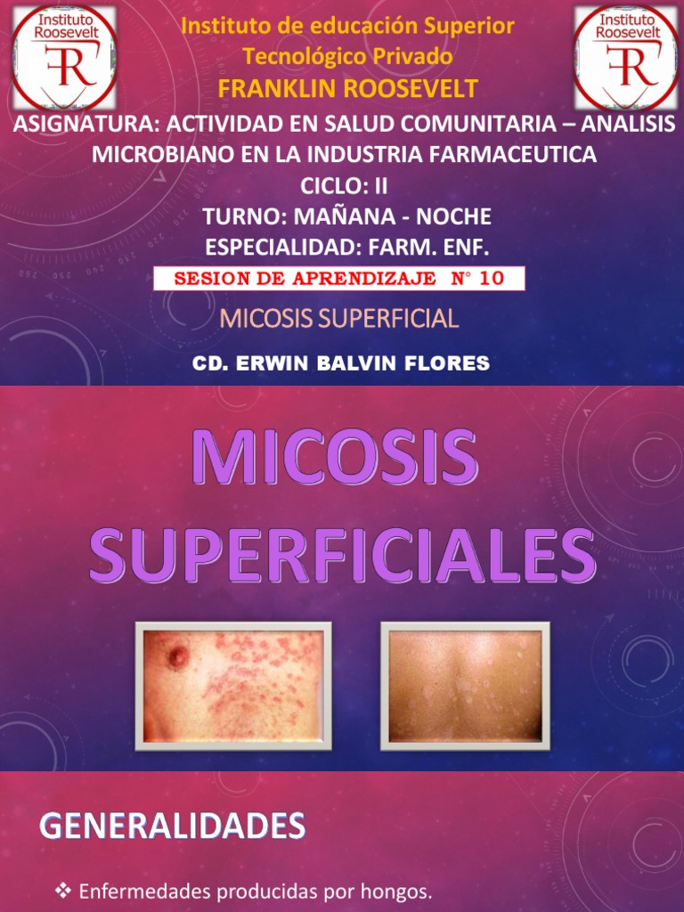 Clase 10 Micosis Superficial | PDF | Candidiasis | Clavo (anatomía)