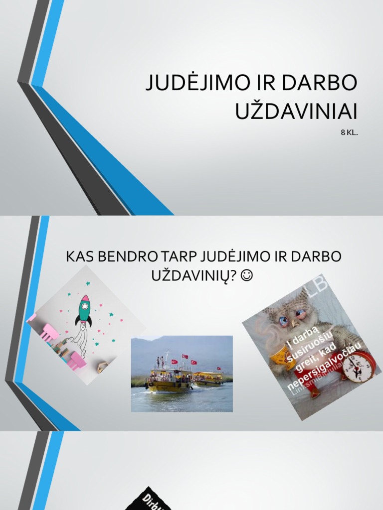 Judėjimo Ir Darbo Uždaviniai | PDF