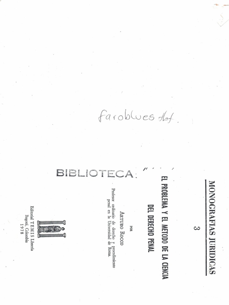El Problema y El Método de La Ciencia Del Derecho Penal - Arturo Rocco ...