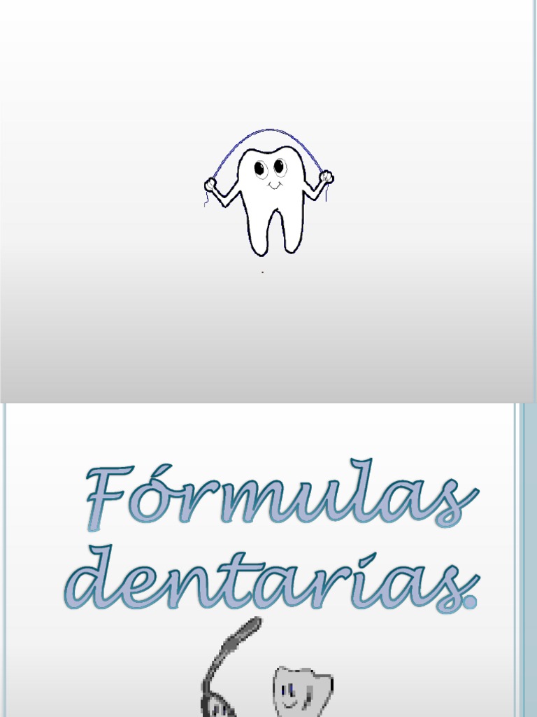 Formulas Dentales | PDF | Diente | Odontología