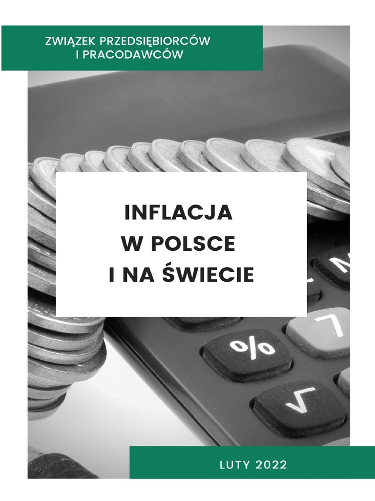 23.02.2022 Inflacja W Polsce I Na Swiecie | PDF 23.02.2022 Inflacja W Polsce I Na Swiecie | PDF