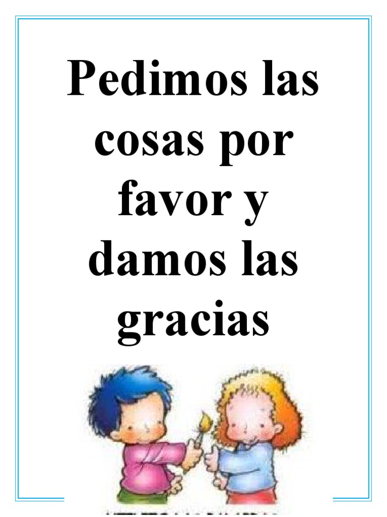 Pedimos Las Cosas Por Favor y Damos Las Gracias | PDF