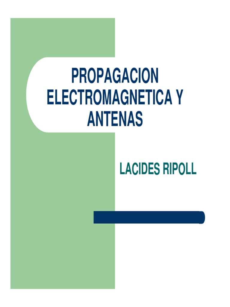 Antenas y Radioenlaces 2 | PDF | Antena (Radio) | Tecnología de ...