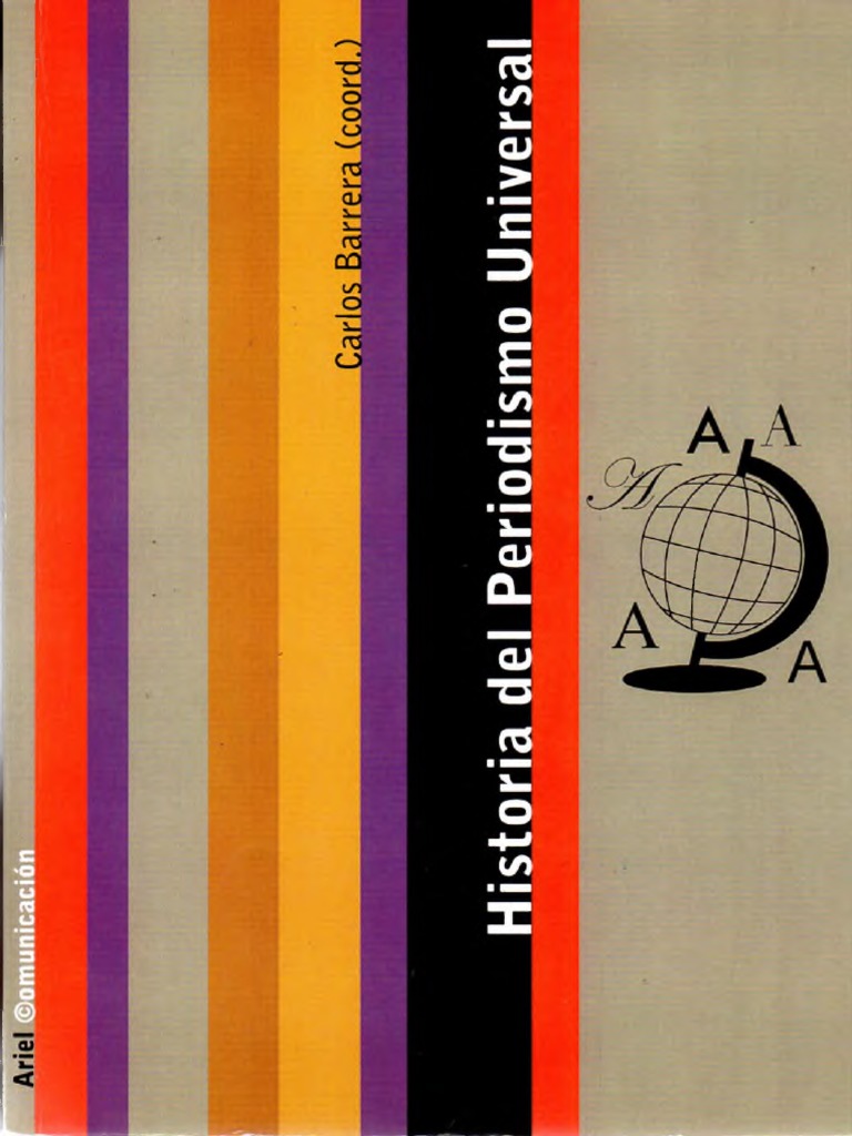 Libro Historia Del Periodismo Universal | PDF | Universidad