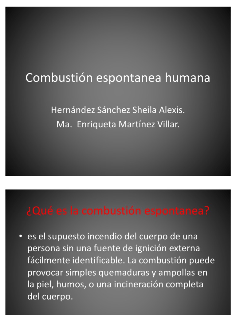Combustión Espontanea Humana | PDF | Combustión | Naturaleza