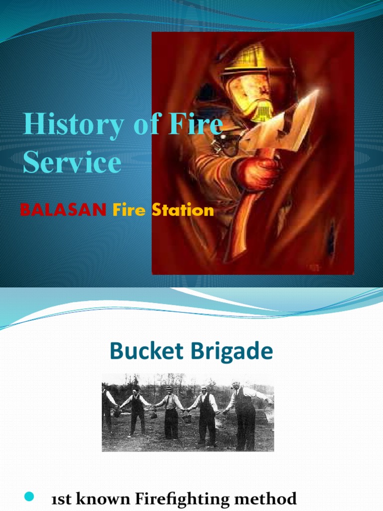 1.4 hISTORY OF FIRE SERVICE | PDF | Firefighting | Fire Department