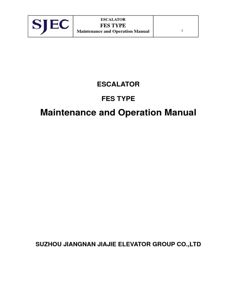 Complete Manual FES | PDF | Escalator | Screw Complete Manual FES | PDF | Escalator | Screw