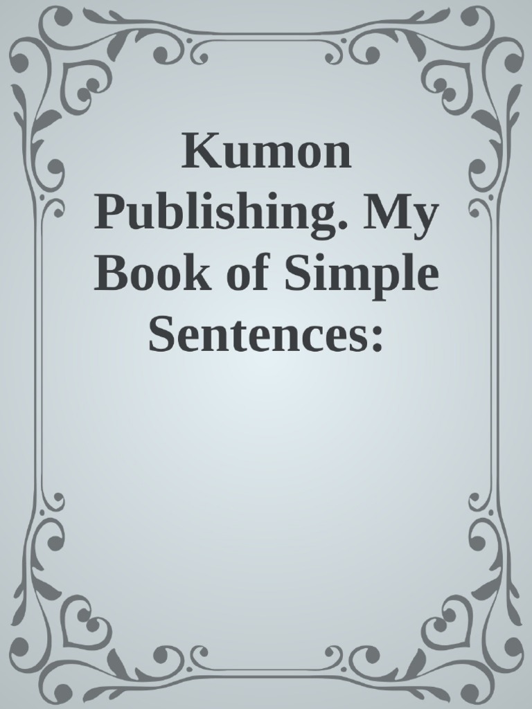 Kumon Publishing. My Book of Simple Sentences - Learning About Nouns ...