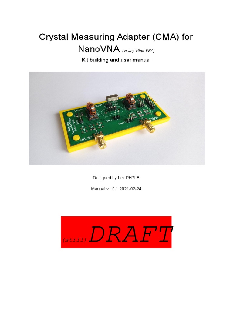 Crystal Measuring Adapter (CMA) For NanoVNA - Manual v1.0.1 | PDF ...