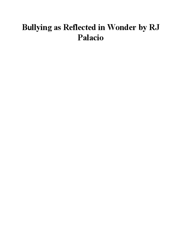 Bullying As Reflected in Wonder by RJ Palacio 2 | PDF | Bullying ...