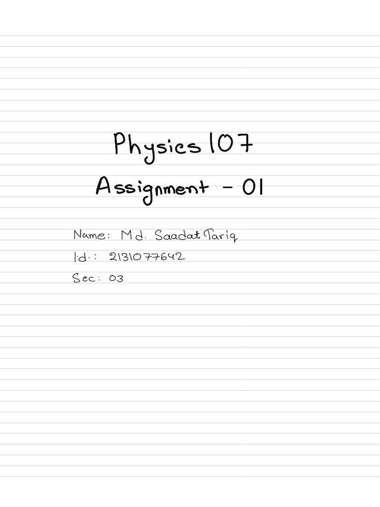 Physics Assignment 1 | PDF | Theoretical Physics | Applied And Interdisciplinary Physics