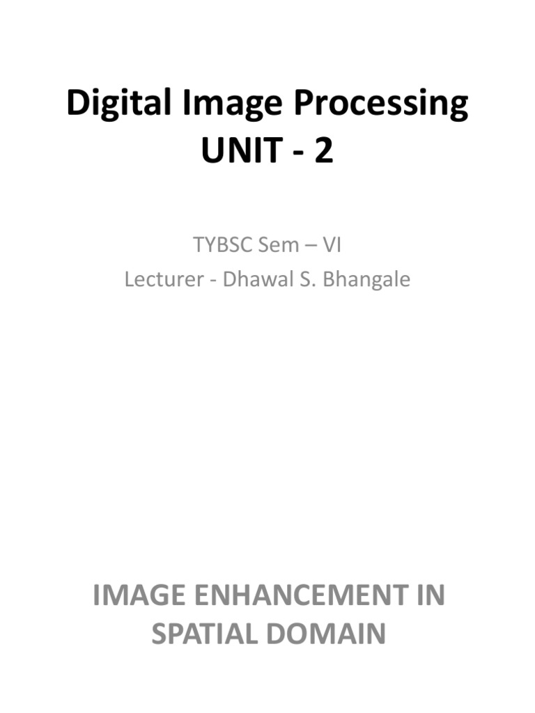 DIP Unit 2 (Enhancement, Binary, Colour) | PDF | Color | Rgb Color Model