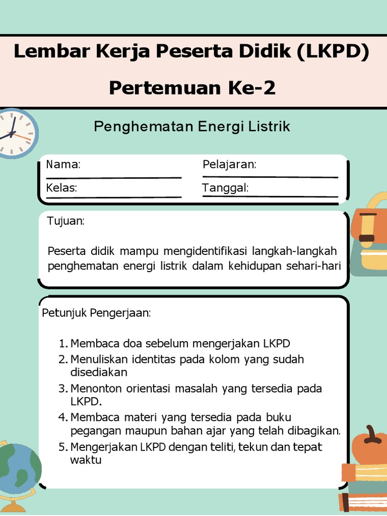 Lembar Kerja Peserta Didik (LKPD) Pertemuan Ke-2: Penghematan Energi ...