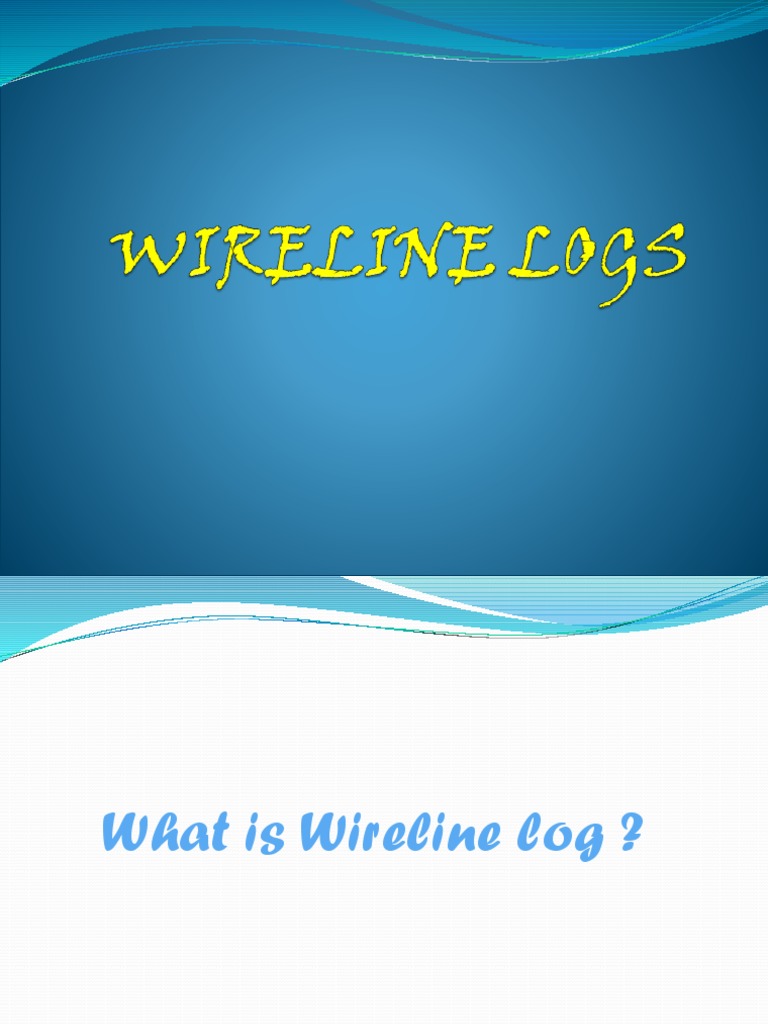 Wireline LOGS | PDF | Manufactured Goods | Electromagnetism