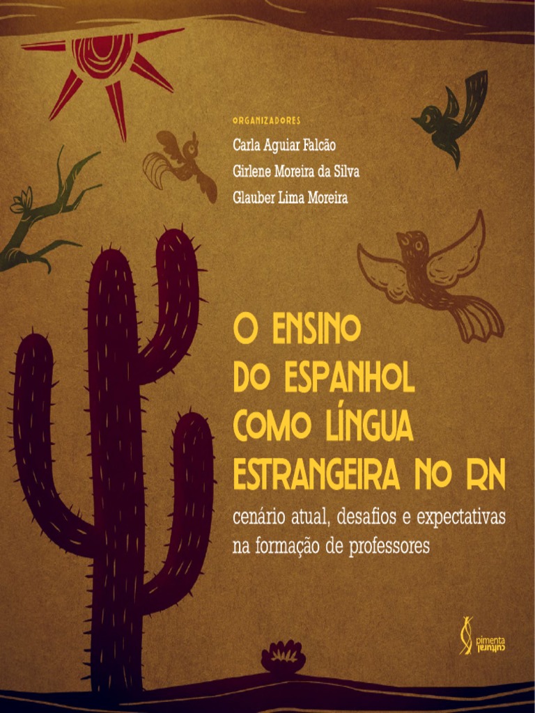 O ensino do espanhol como língua estrangeira no RN: cenário atual ... O ensino do espanhol como língua estrangeira no RN: cenário atual ...