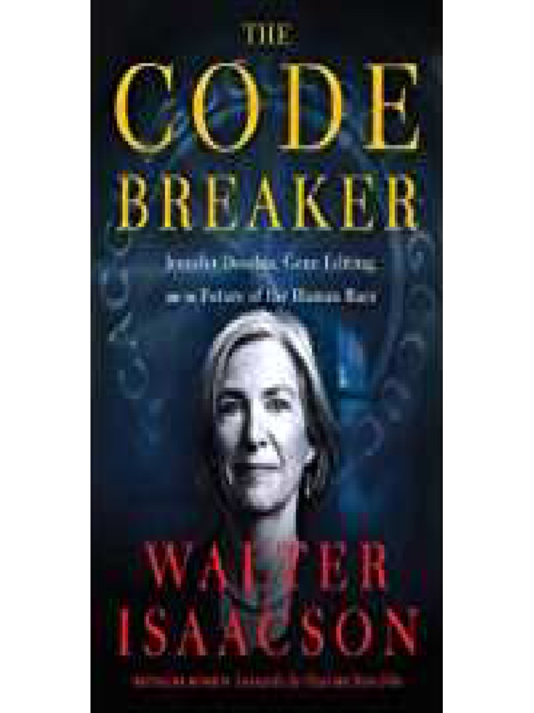 The Code Breaker Jennifer Doudna Gene Ed | PDF