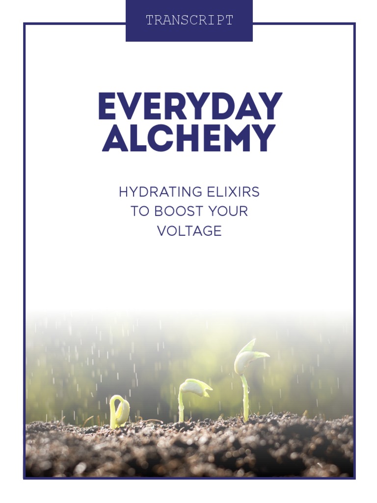 Everyday Alchemy Hydrating Elixirs To Boost Your Voltage | PDF ...