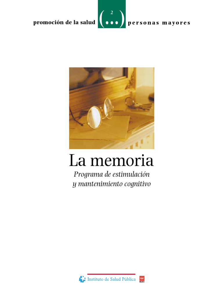 La Memoria, Programa de Estimulación y Mantenimiento Cognitivo | PDF