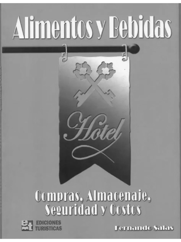 Alimentos y Bebidas Compras, Almacenaje, Seguridad y Costos by Fernando Salas | PDF