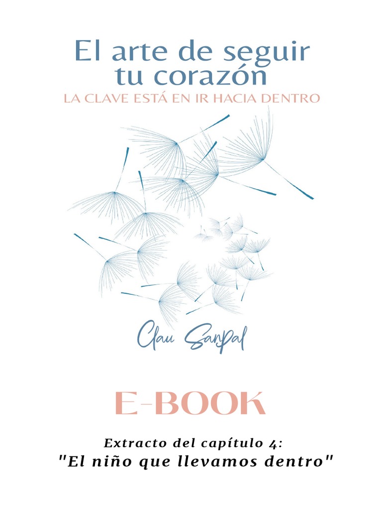 E-Book El Arte de Seguir Tu Corazon - El Niño Que Llevamos Dentro | PDF ...